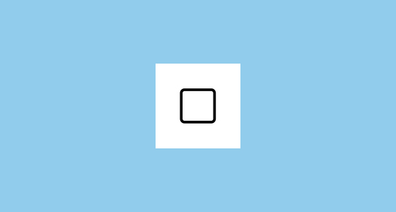 Liten/Mellomstor Hvit Firkant Emoji on Noto Emoji Font 14.0